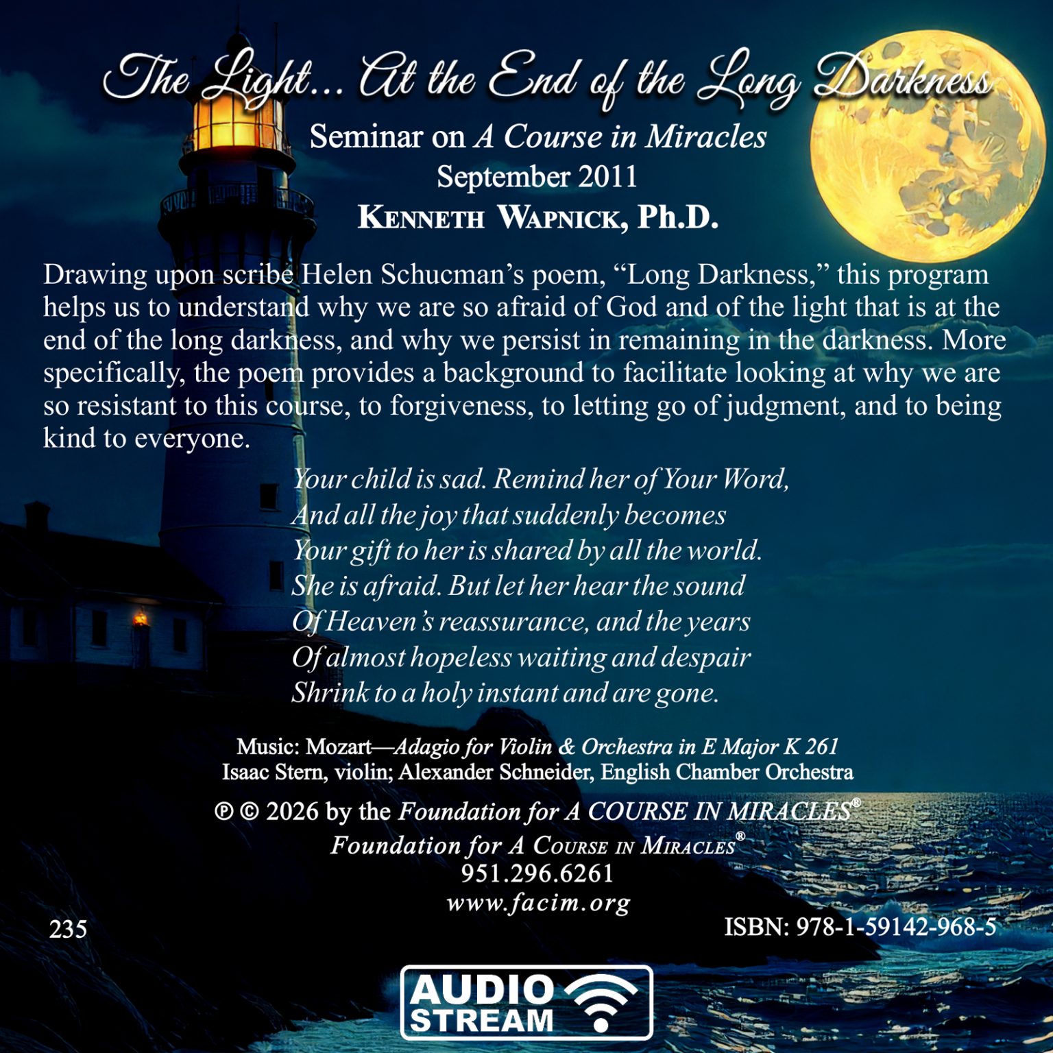 ACIM - The Light... At the End of the Long Darkness